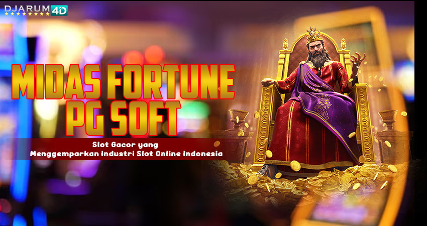 Midas Fortune PG Soft Djarum4d